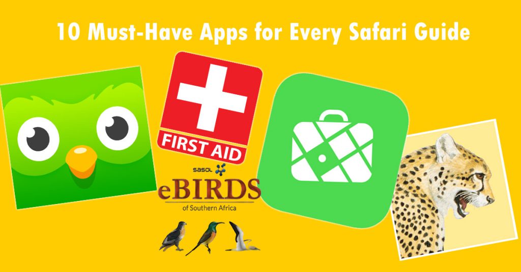 10 Must-Have Apps for Every Safari Guide - Safari Zoom